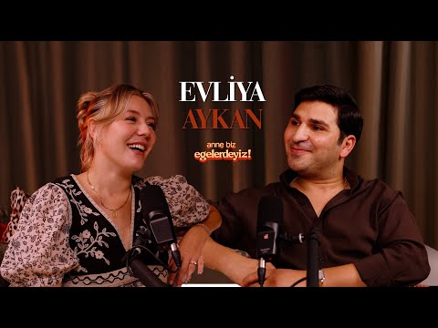 Evliya Aykan bizim salonda! 🖤 I AnneBizEgelerdeyiz! (S2-B10)