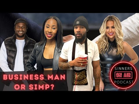 Business Man Or Simp? | Sinners Podcast Network - YouTube