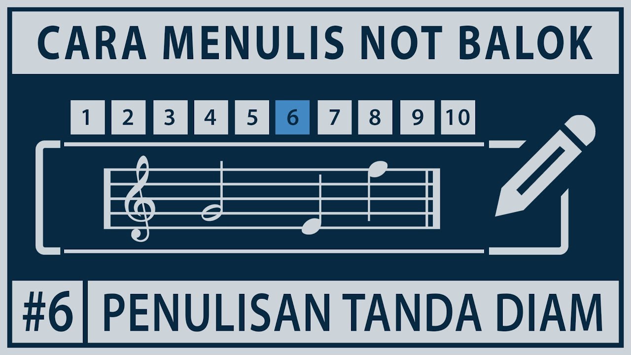 Cara Menulis Not Balok - #6 Penulisan Tanda Diam - YouTube