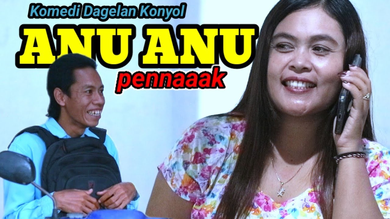 ANU ANU || PENNAAK || EPs 78 || Komedi Dagelan Konyol || PAWON DEWE CHANNEL - YouTube