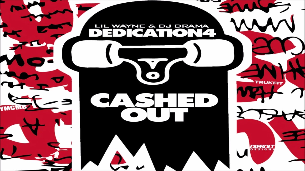 Lil Wayne - Cashed Out (432hz) (Speed Up, NoDJ) Dedication 4 - YouTube