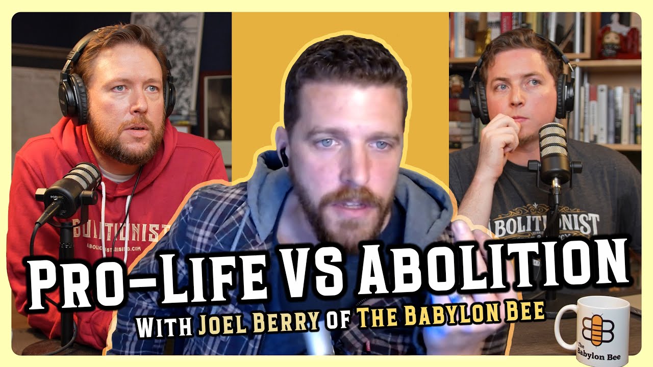 Should Women Be Prosecuted?: A Debate With Babylon Bee's Joel Berry ...
