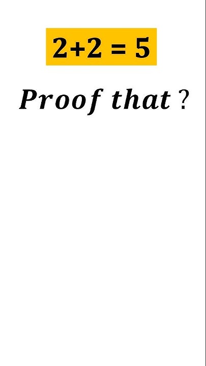 2+2=5 | 2+2=5 proof | 2+2=5 how | math trick | Simplification Skills # ...