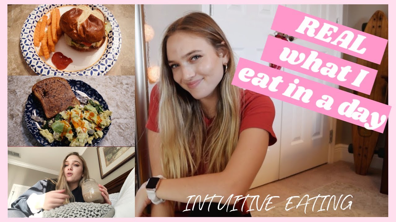 REAL what I eat in a day *INTUITIVE EATING* (I finally get to eat what ...