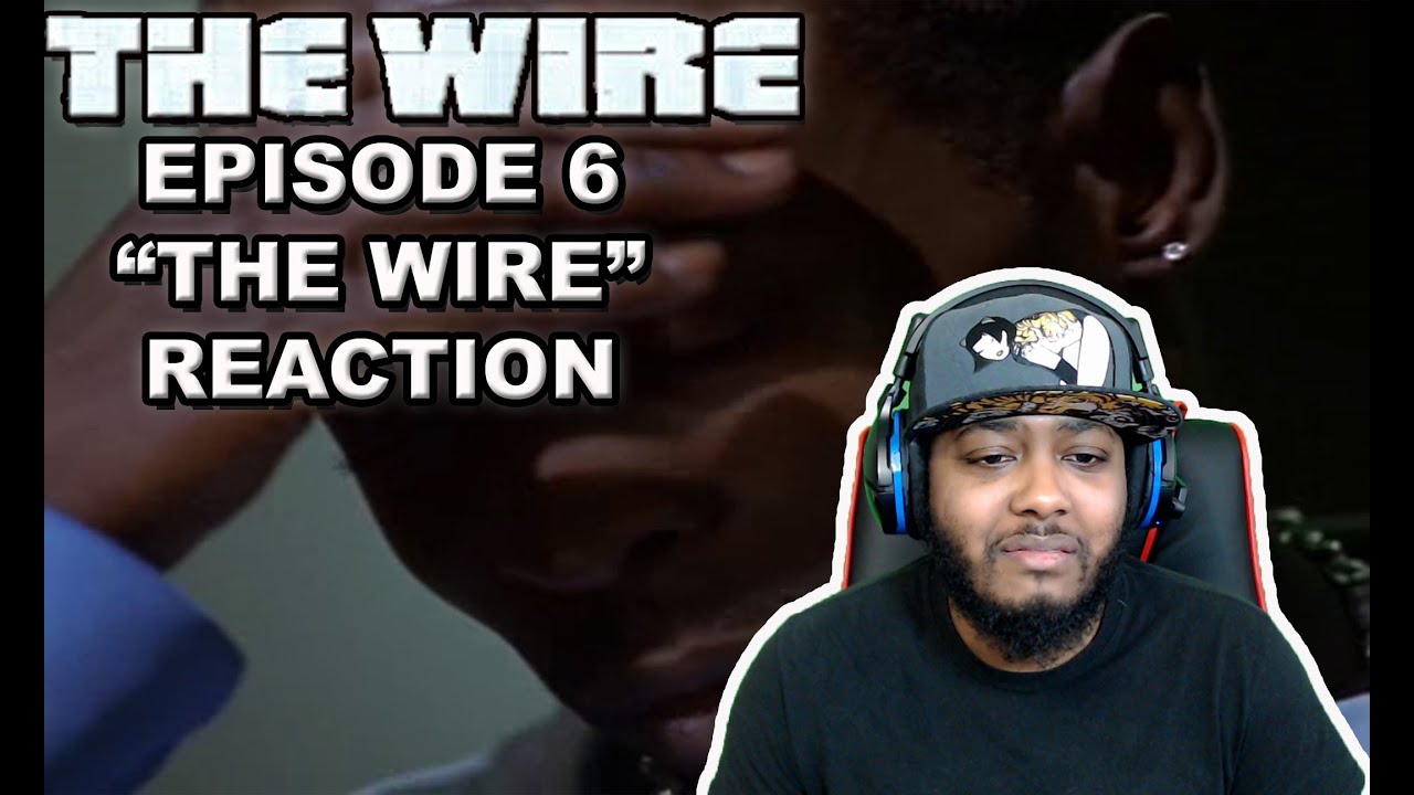 The Wire episode 6 "The Wire" reaction, First time watching - YouTube