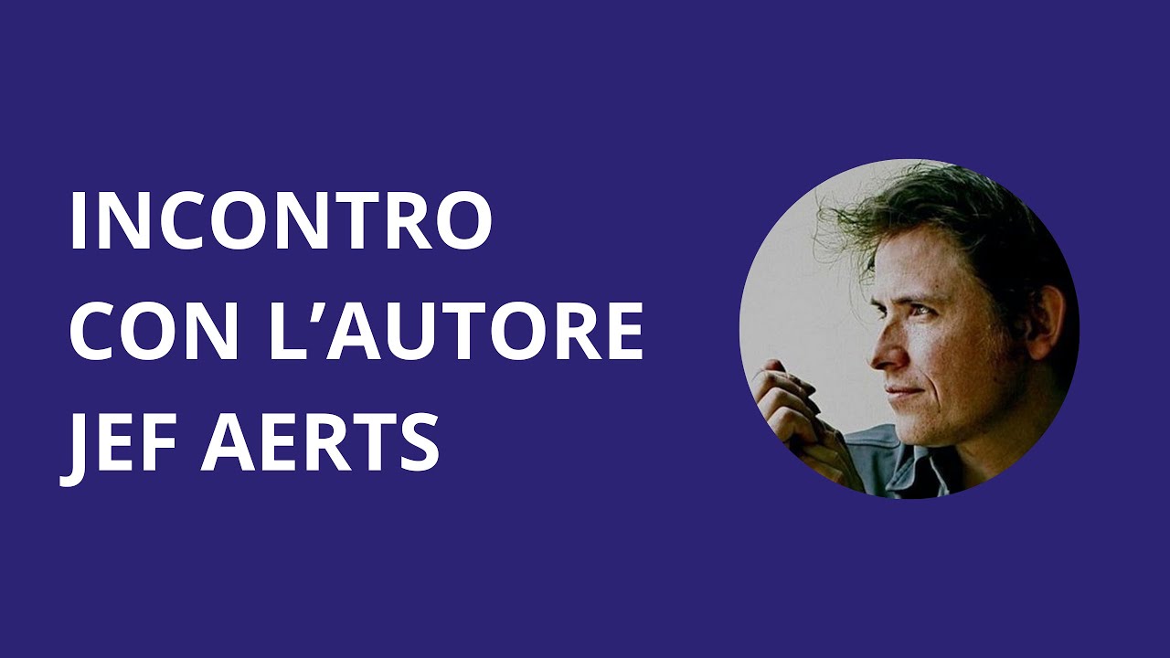 I gruppi di lettura incontrano l'autore Jef Aerts - YouTube