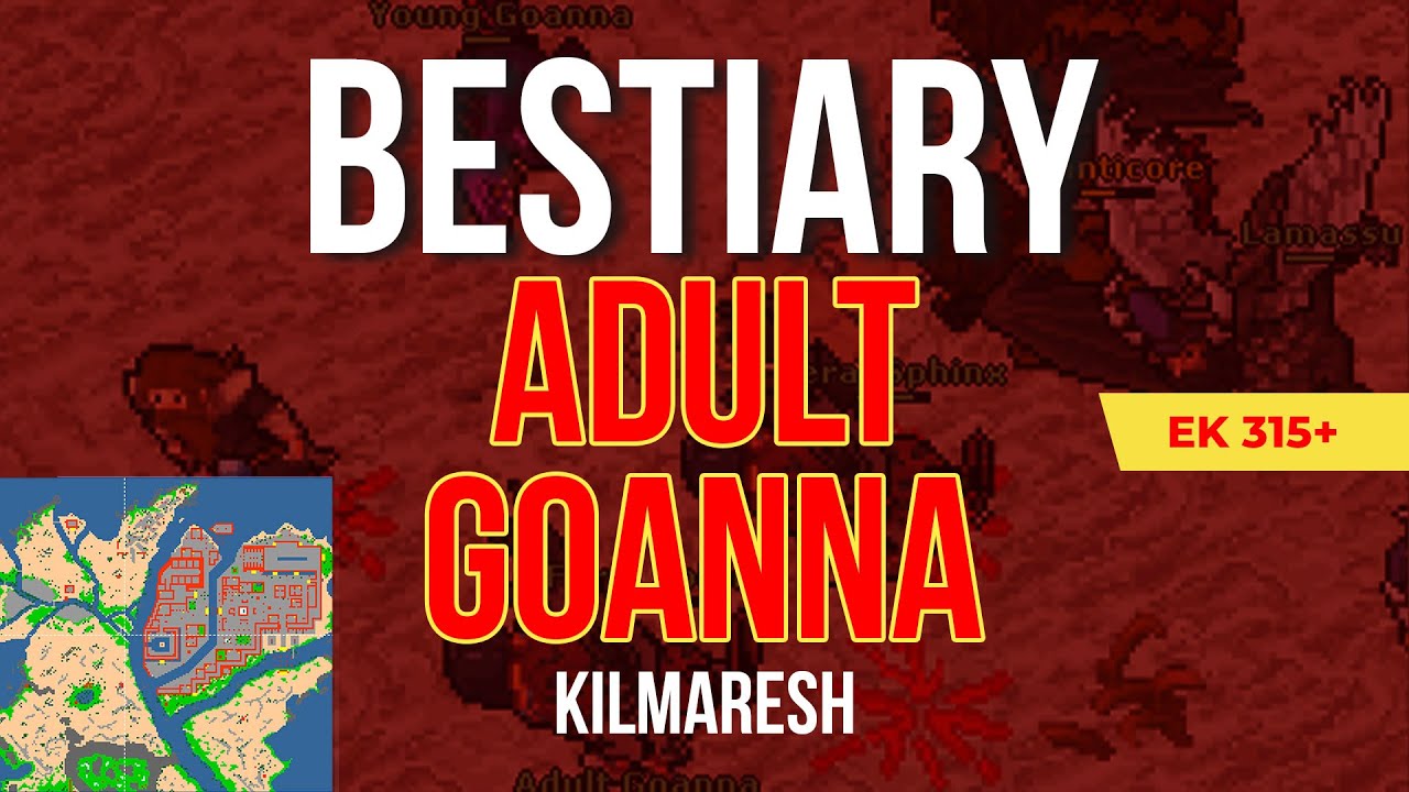 PT 4X + Bestiary | Adult Goanna | Kilmaresh [TIBIA] 5.5KK EK 300+ - YouTube