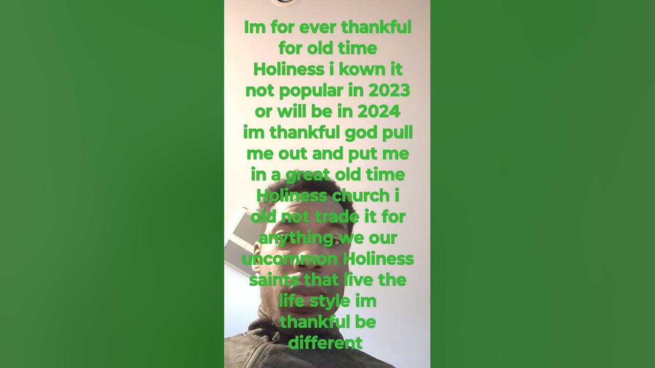 Old Time Holiness Youtube