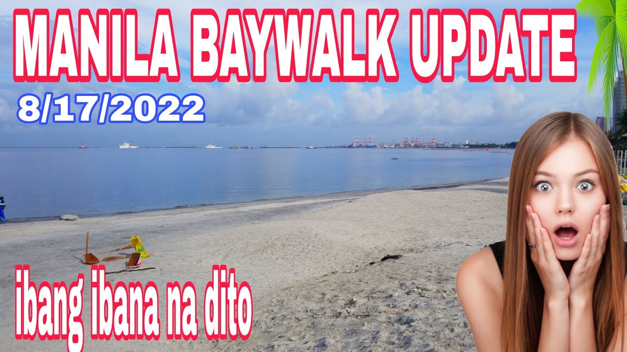 manila bay WALK UPDATE august 17,2022 @marcelo butac vlog - YouTube