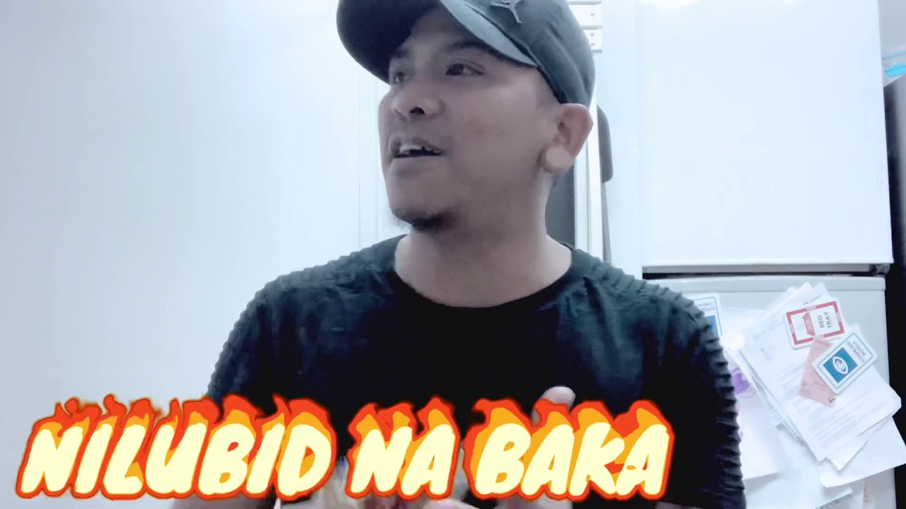 NILUBID NA BAKA!!!!! - YouTube