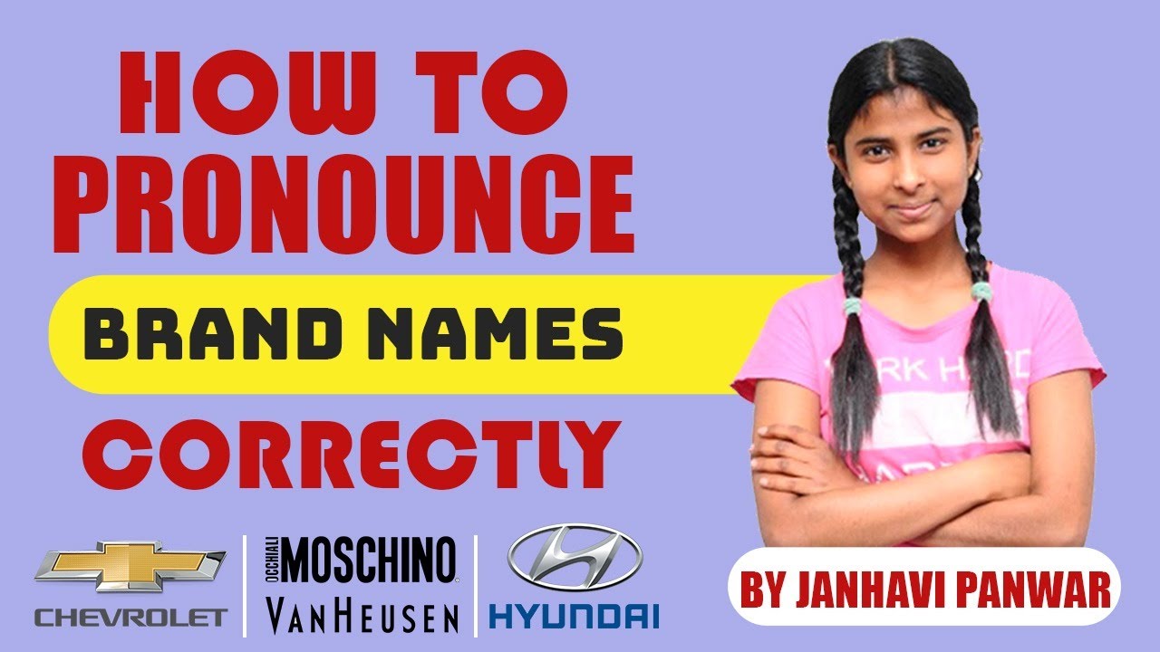 How To Pronounce Brand Names Correctly In English YouTube how-to-pronounce-brand-names-correctly-in-english-youtube