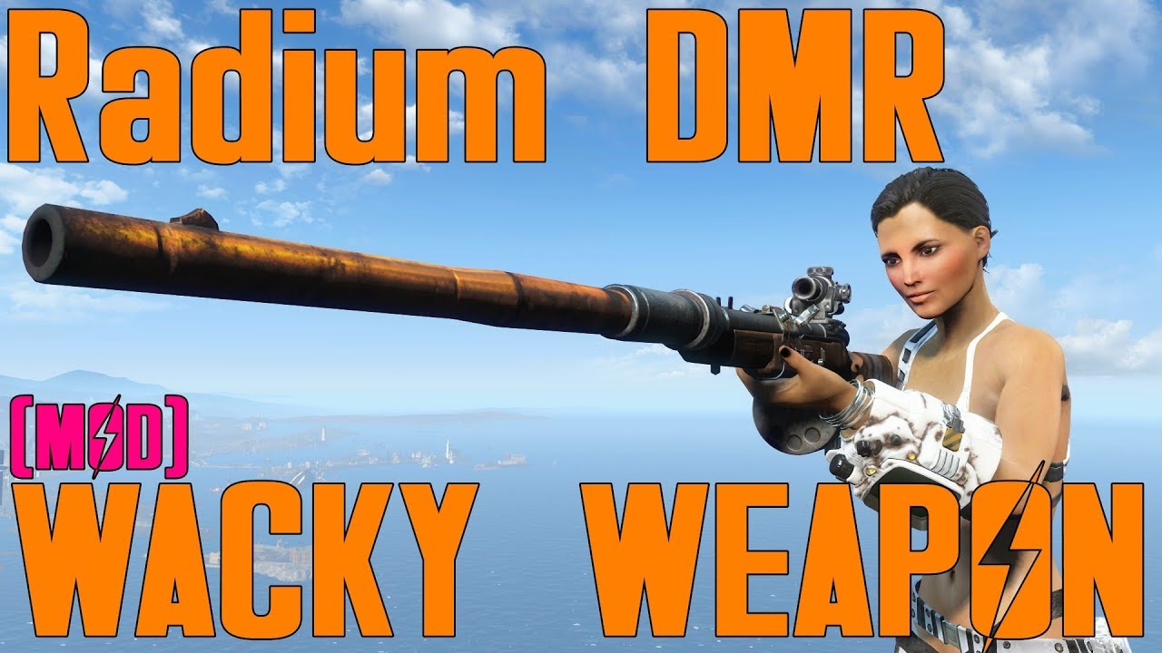 Fallout 4: Wacky Weapons: Radium DMR (Mod) - YouTube