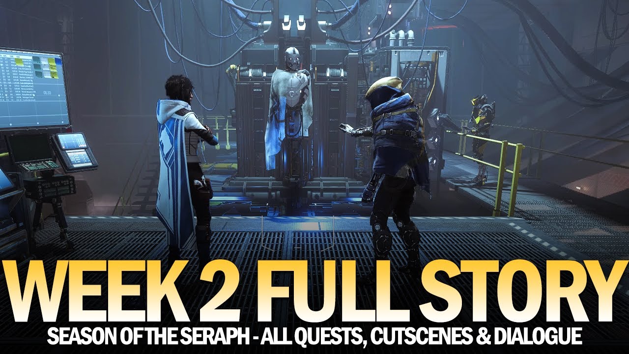 Season of the Seraph Full Story (Week 2) - All Quests & Dialogue ...