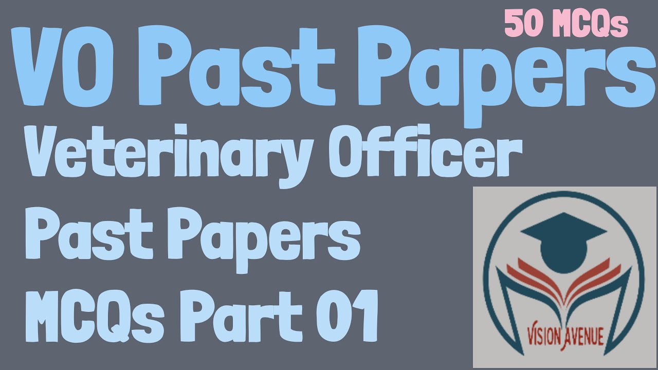 Veterinary Officer Past Paper MCQs Part 01 | Veterinary Officer Test ...