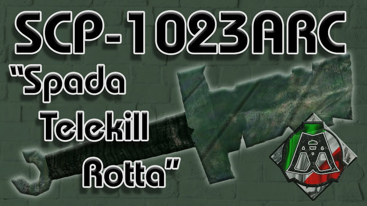 💀SCP-1023ARC💀 [ITA] "Spada Telekill Rotta" - YouTube