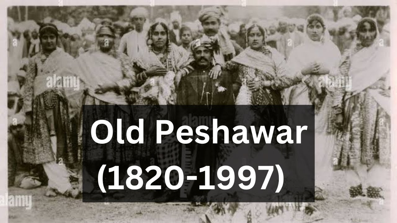 Peshawar old pics | some old pictures of peshawar | peshawar 1865-1987 ...