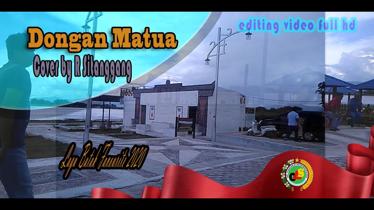Dongan Matua, Lagu Batak Favourite 2020 Cover by R Sitanggang ...