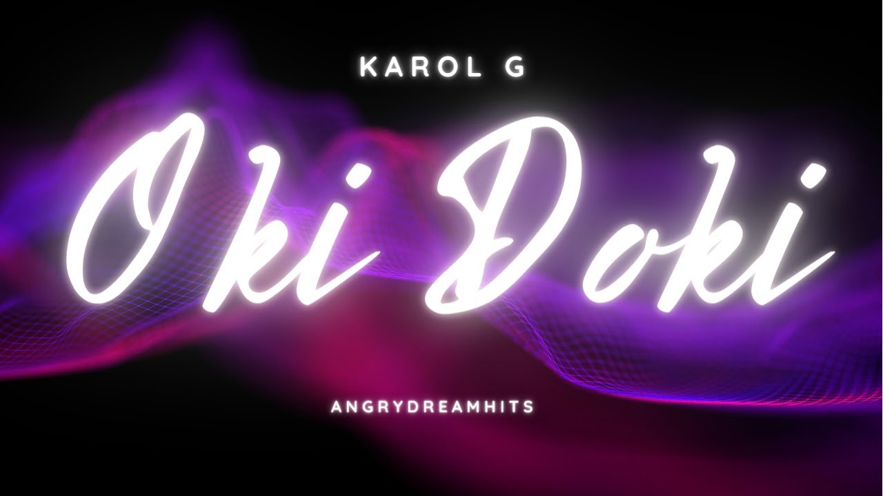 Karol G - OkiDoki (Lyric Video) - YouTube