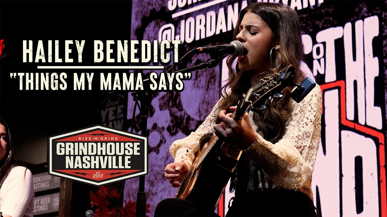 Hailey Benedict - "Things My Mama Says" - YouTube