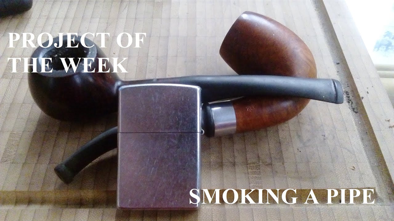 Project of the Week: Smoking a Pipe - YouTube