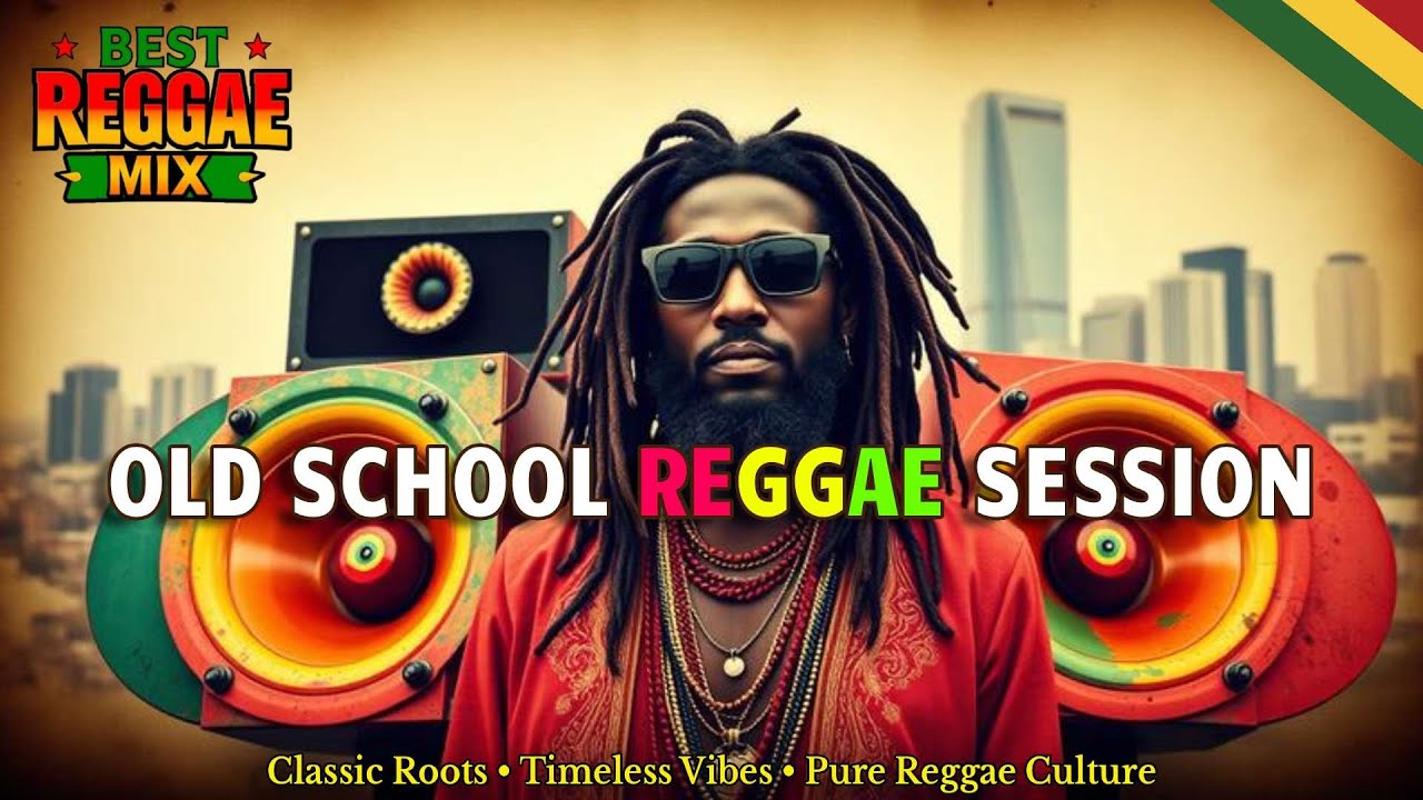 OLD SCHOOL REGGAE SESSION - Classic Roots • Vintage Vibes • Timeless ...