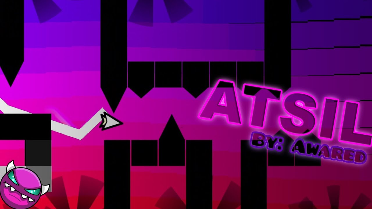 Atsil [By: Awared] | Geometry Dash - YouTube