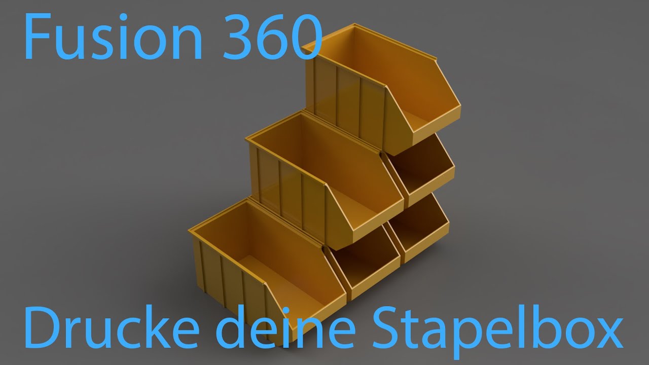 Drucke deine Stapelbox Fusion 360 Tutorial Create your Stacking Box ...
