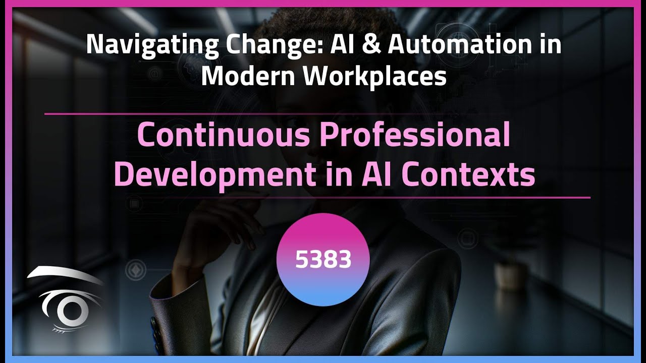 Continuous Professional Development in AI Contexts | Exclusive Lesson ...