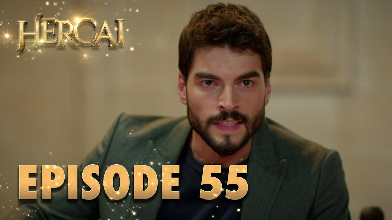 Hercai | Herjai Urdu - Episode 55 - YouTube