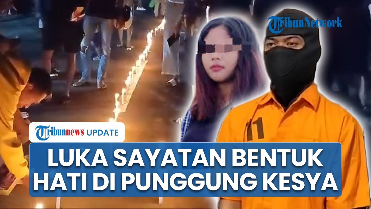 Luka Sayatan Bentuk Hati di Punggung Kesya seusai Tewas Dibunuh TNI AL ...