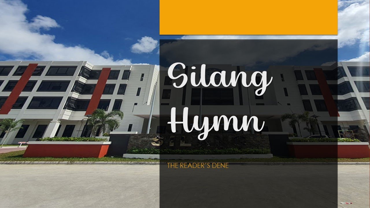 SILANG HYMN - HIMNO NG SILANG (SILANG, BAYANG SINILANGAN )#silangcavite ...