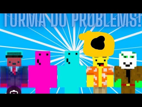 Turma do problems 😱 - YouTube