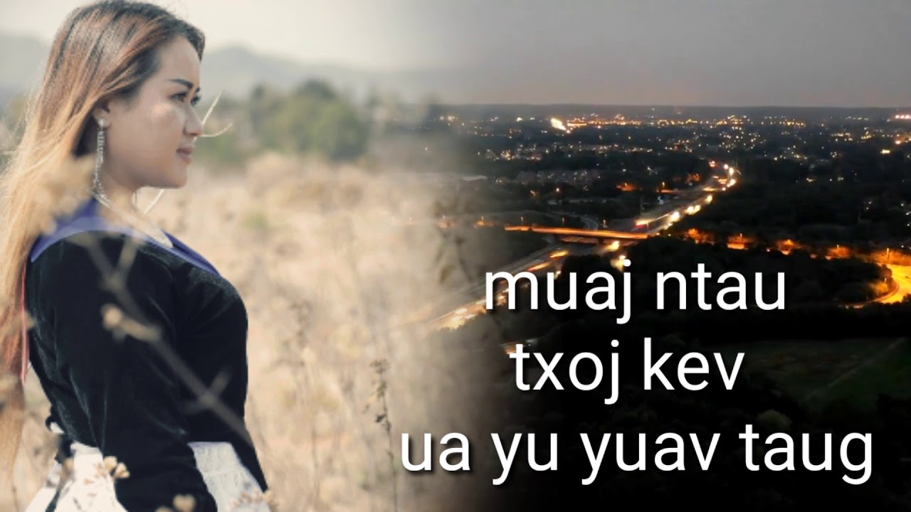 Nkauj hli piav kev nyuab kev kaj siab ntawm yu tu kheej - YouTube