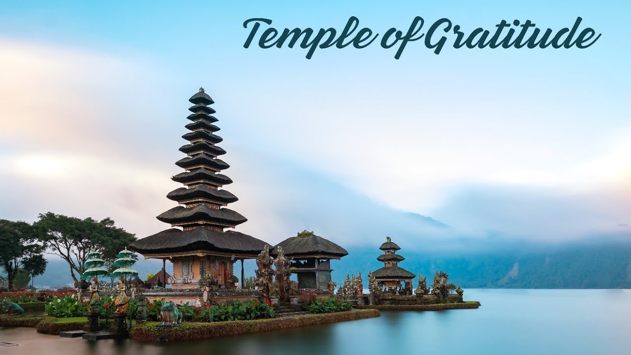 Temple of Gratitude - YouTube