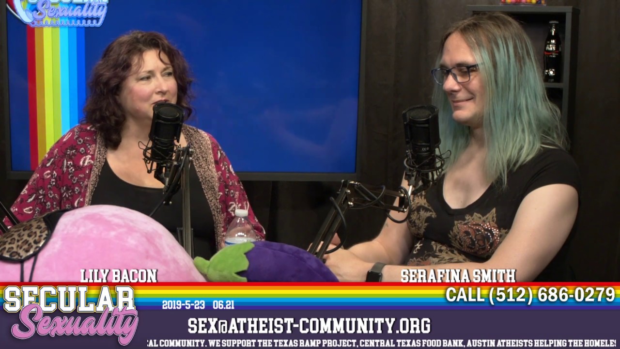 Secular Sexuality 06.21 with Serafina Smith, Jenna Belk, & Lily Bacon ...