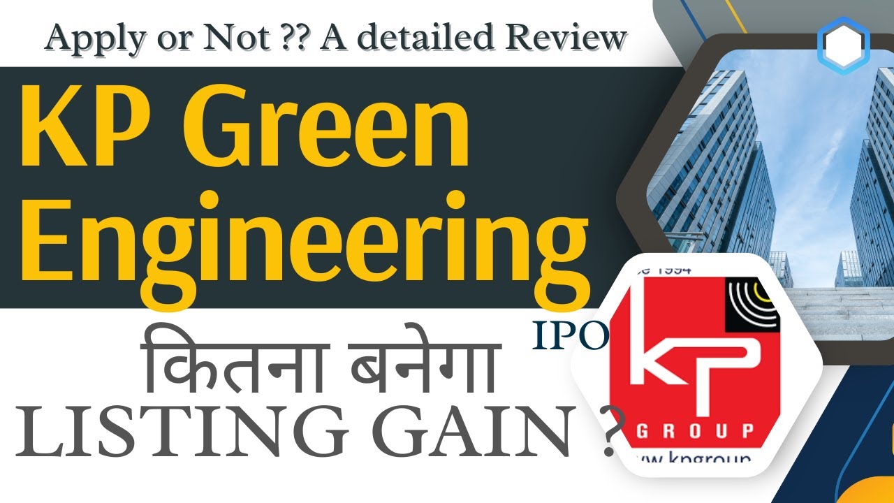 KP Green Engineering IPO Review | KP Green Engineering Limited IPO Analysis | GMP - YouTube