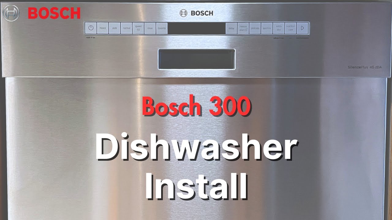 How to Install a Bosch 300 Series Dishwasher – Easy DIY Guide - YouTube