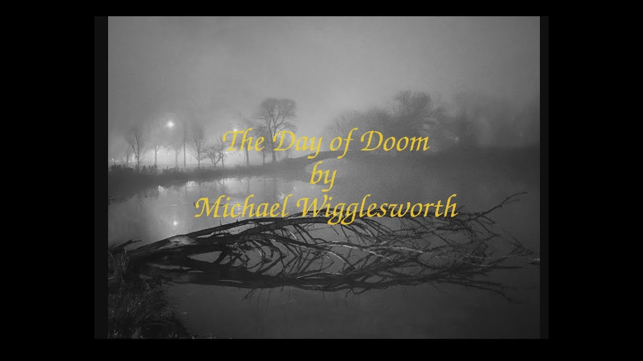 The Day of Doom (Poetic Description of the Great and Last Judgment ...
