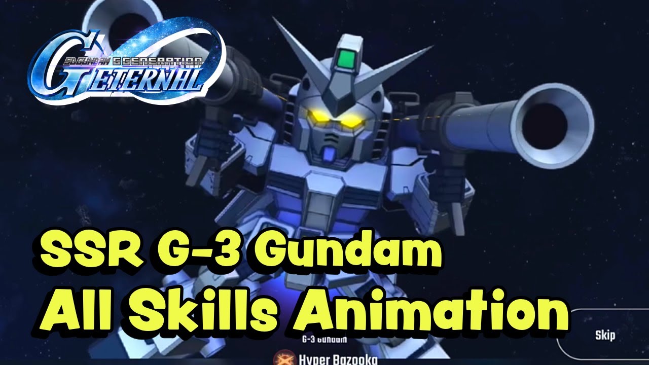 SSR G-3 Gundam All Skills Animation - (SD G Generation Eternal Network ...