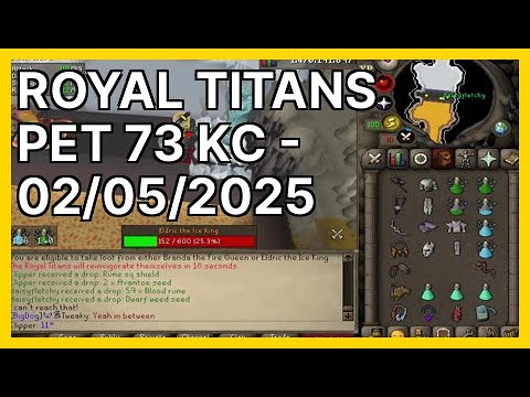 Royal Titans pet 73 kc - 02/05/2025 (Clipperr... | OSRS Highlights ...