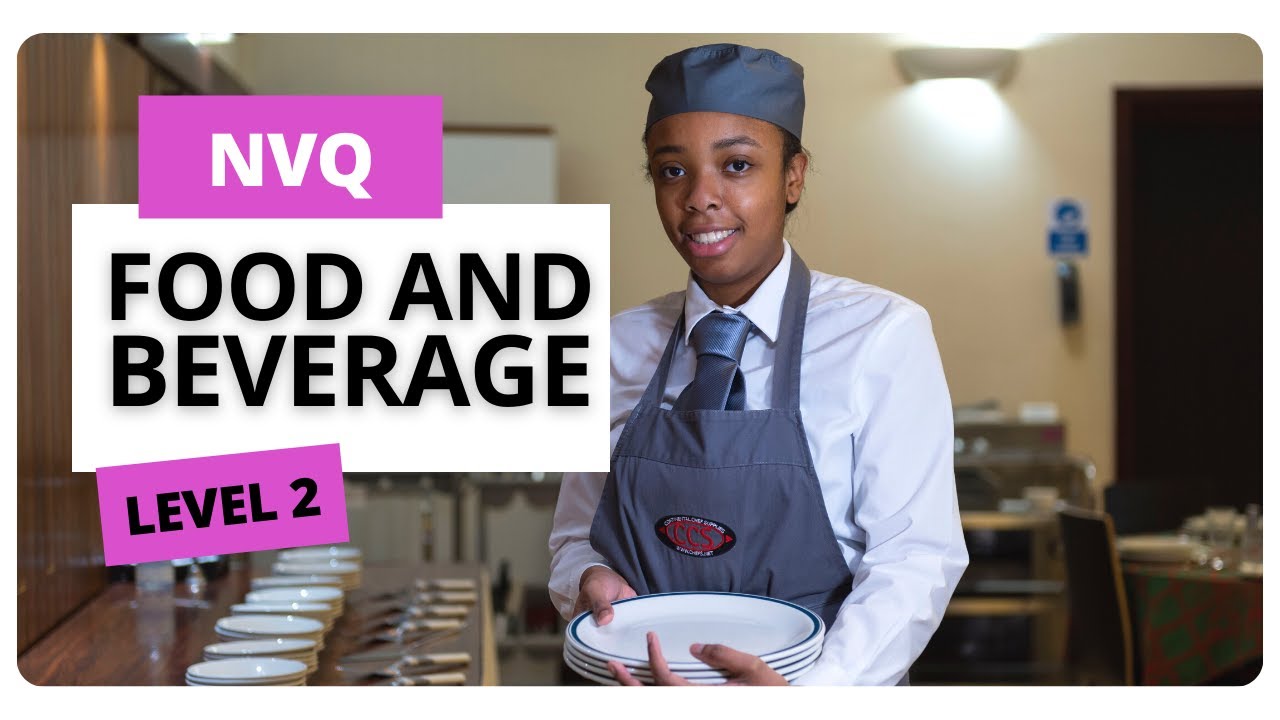 FOOD AND BEVERAGE NVQ Level 2 - LAKEFIELD Hospitality College - YouTube