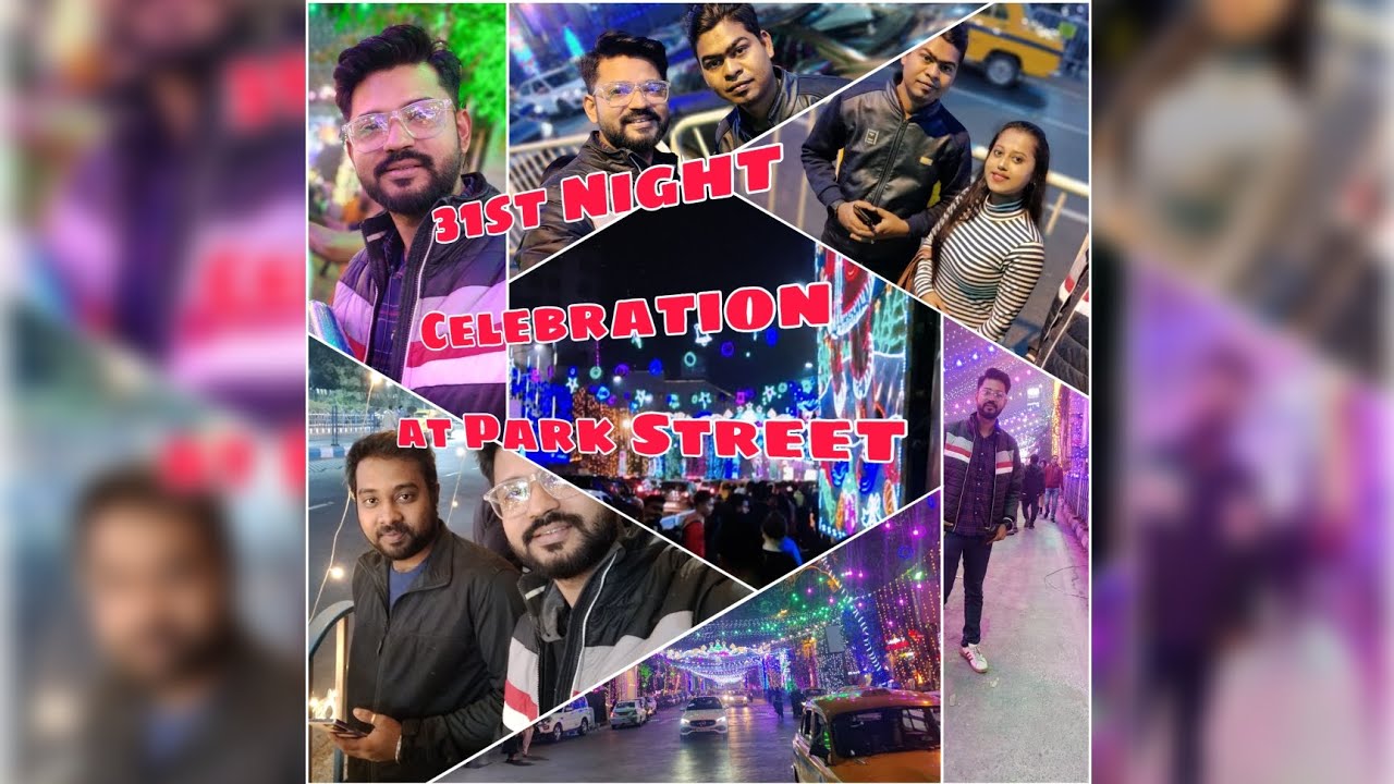 Celebrate 🎇 31st Night @Park Street - YouTube