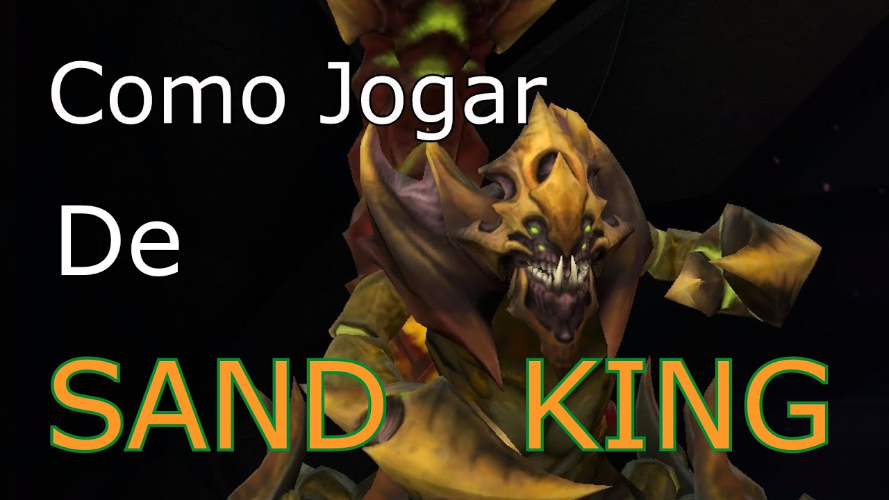 Como Jogar de Sand King - 7.31c Guia basico - YouTube