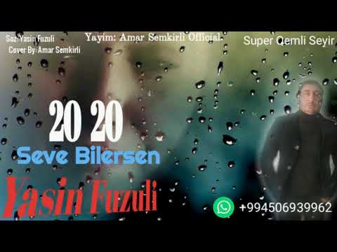 Yasin Fuzuli Seve Bilersen 2020 super seir