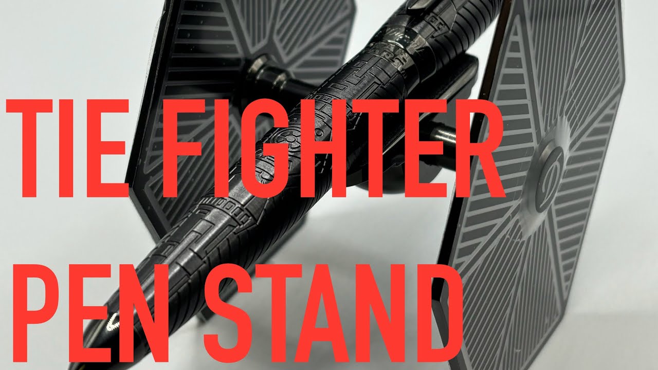 TIE FIGHTER FOUNTAIN PEN - S.T DuPont Star Wars Pen Stand Unboxing ...
