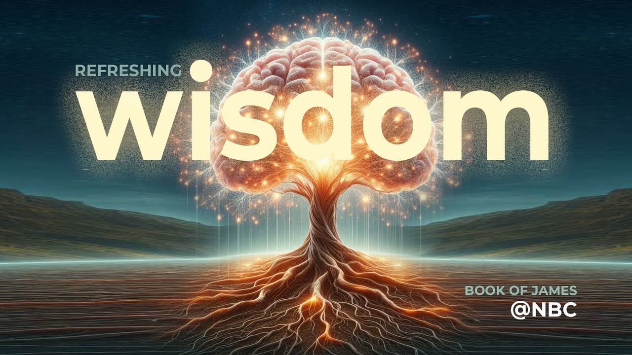 NBC 9.30am Church | Refreshing Wisdom | The Beginning of Wisdom - YouTube