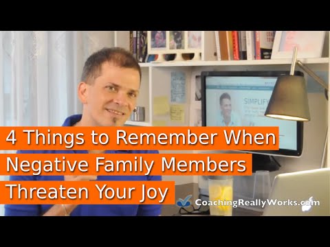 4 Things to Remember When Negative Family Members Threaten Your Joy ...