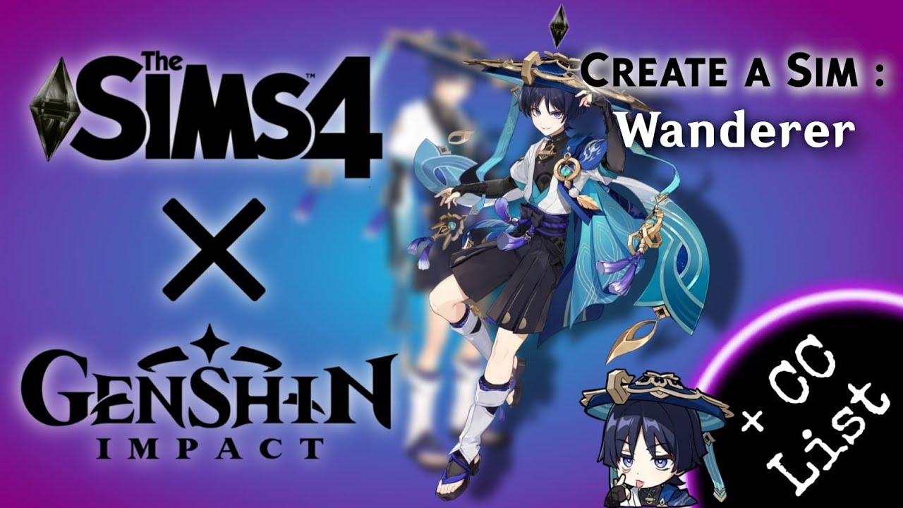 The Sims 4 X Genshin Impact | Create a Sim: Wanderer + CC list | # 20 - YouTube