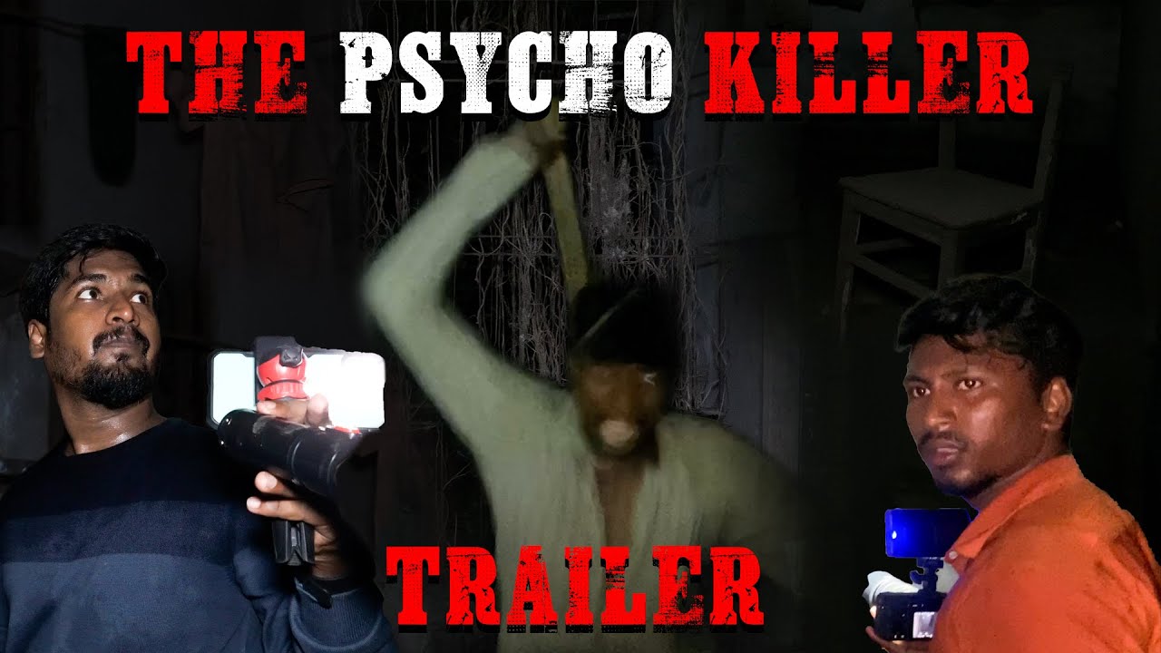 The Psycho Killer Trailer | Black Shadow | Horror Vlog | Dangerous Psycho - YouTube
