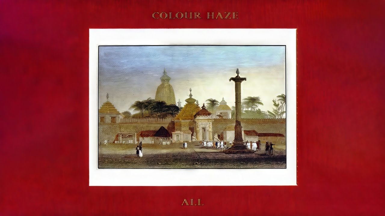 Colour Haze - All [Remastered] (2008/2023) [Full Album] - YouTube